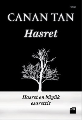 Hasret – Hasret En Büyük Esarettir | Online kitap oku