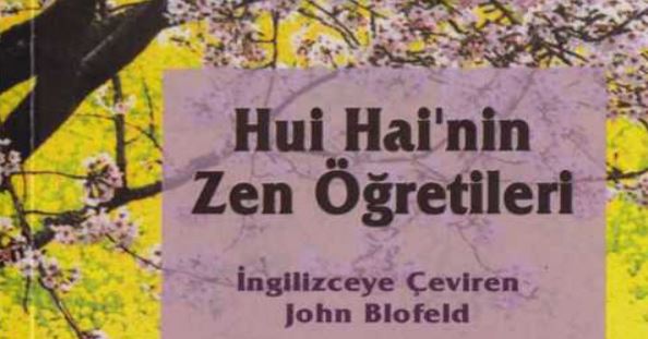 Hui Hai – Hui Hai’nin Zen Öğretileri | Online kitap oku