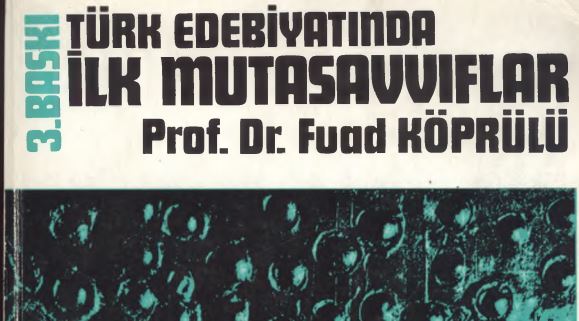M. Fuad Köprülü – Türk Edebiyatinda İlk Mutasavvıflar | Online kitap oku